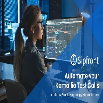 Automate Your Kamailio Test Calls Kamailio World 2024 Ppt