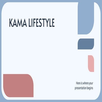 KAMA Lifestyle file presentation power point | PPT
