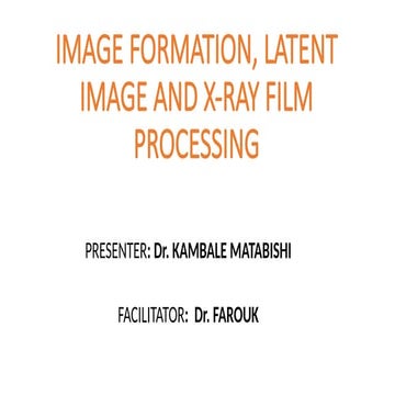 Latent Image formation in radiographic imaging (0).pptx