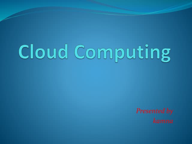 Introduction To Cloud Computing Ppt