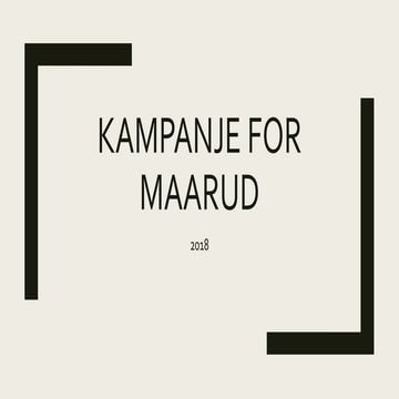 Kampanje for maarud | PPTX