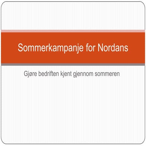Kampanje for Nordans | PPTX