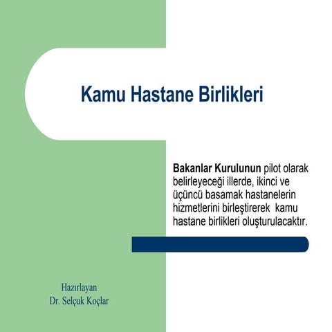 Kamu Hastane Birlikleri | PPT