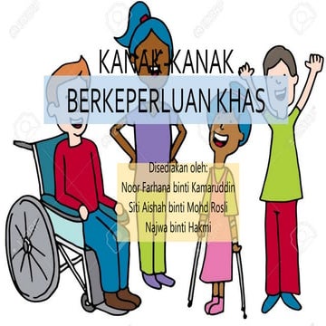 Kanak kanak berkeperluan khas | PPTX
