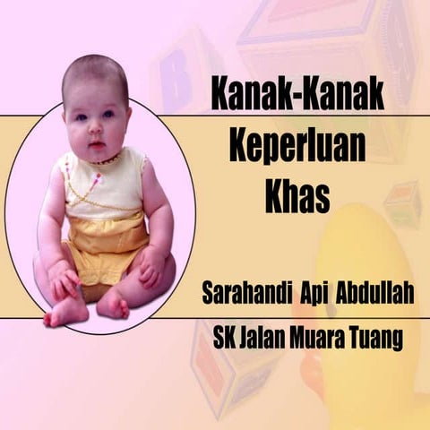 Kanak kanak bekeperluan pendidikan khas | PPTX