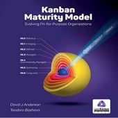 [BEST] Kanban Maturity Model: Evolving Fit-For-Purpose Organizations [Z ...