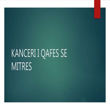 KANCERI I QAFES SE MITRES.pptx