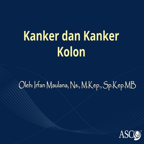 Asuhan Keperawatan pada px Kanker Kolon OK.ppt