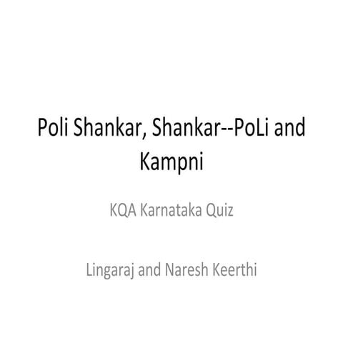 Karnataka Quiz Prelims - Pantheon'14 (RNSIT) | PPTX