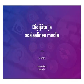 Digijäte ja sosiaalinen media | PPT