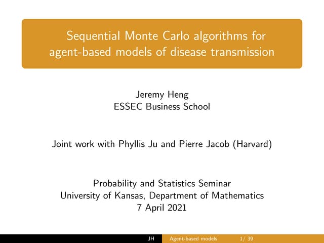Sequential Monte Carlo Algorithms For Agent Based Models Of Disease Transmission Ppt