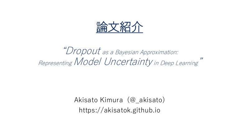 Paper Reading Dropout As A Bayesian Approximation Representing Mod 6769
