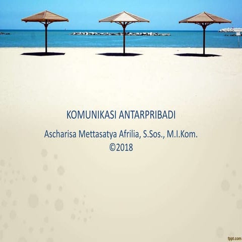 KOMUNIKASI ANTARPRIBADI | PPT