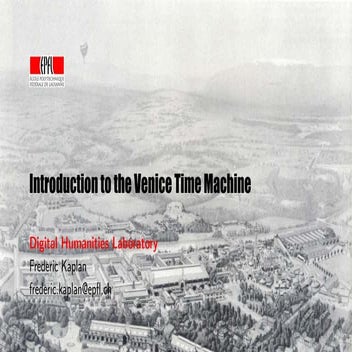« Venice Time Machine » : Numérisation et modélisation historique à ...