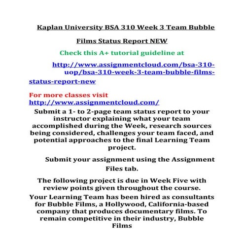 Kaplan university-bsa-310-week-3-team-bubble-films-status-report-new | PDF