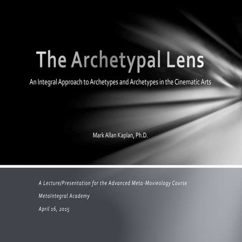 The Archetypal Lens | PPSX