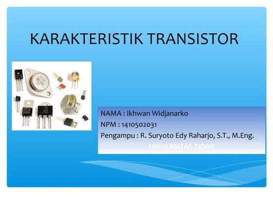 Karakteristik transistor | PPT