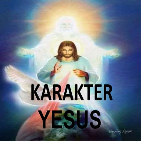 Karakter Yesus | PPTX