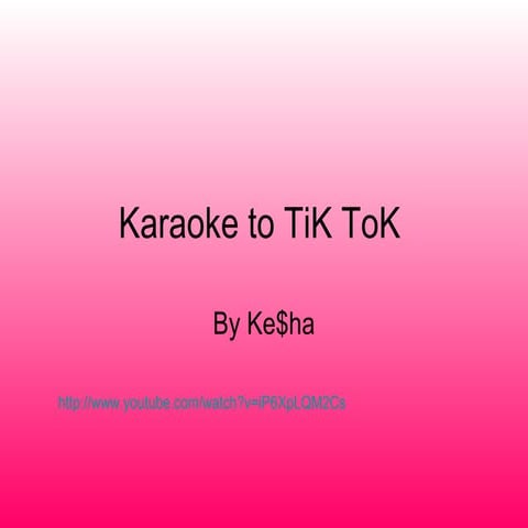 Karaoke to ti k tok | PPT