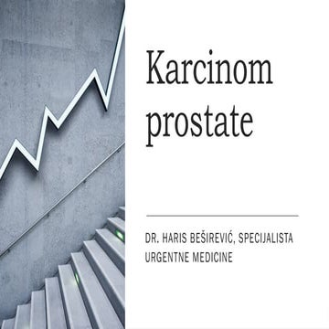 Karcinom prostate na tanko, sve o dijagnostici i liječenju | PPTX