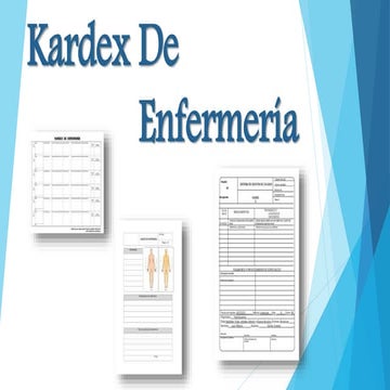 Kardex Enfermería,En la parte de enfermería | PPTX