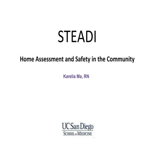 STEADI: Home Assessment and Safety in the Community | PPT