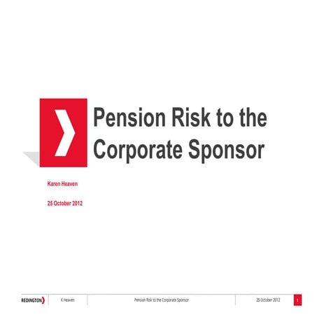 Pension Risk to the Corporate Sponsor | PPT