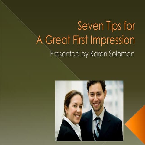 7 Tips for a Great First Impression | PPT