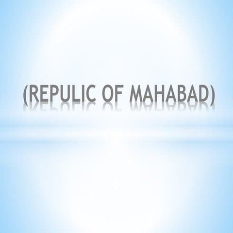 Republic of mahabad | PPTX