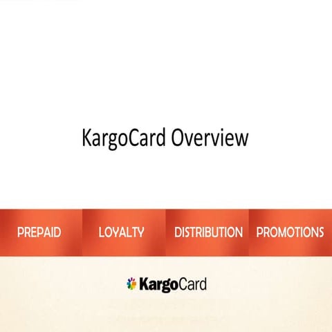 Kargo Card Overview 2012 En | PPSX | Business | Business and Finance