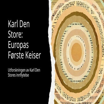 Presentasjon om den tysk romerske keiseren Karl den store | PPT
