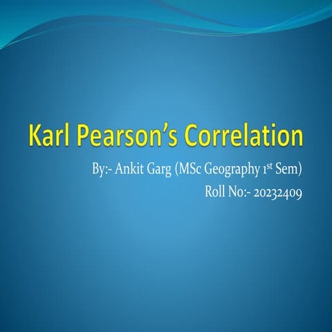Karl Pearson's Correlation ankit garg.pptx