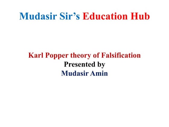 philosophy of science, Falsification theory, Karl popper | PPTX