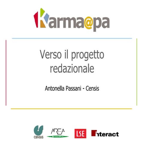 Karma@PA Verso Il Progetto Redazionale | PPT | Technology & Computing