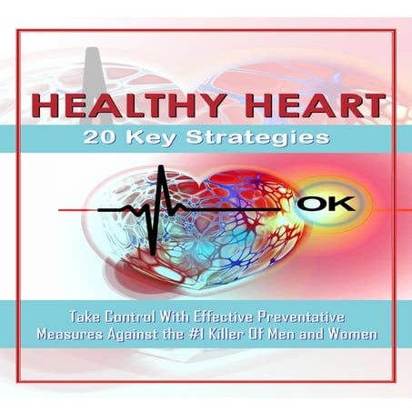 20 key strategies to a healthier heart - Karmic Ally Coaching | PDF ...
