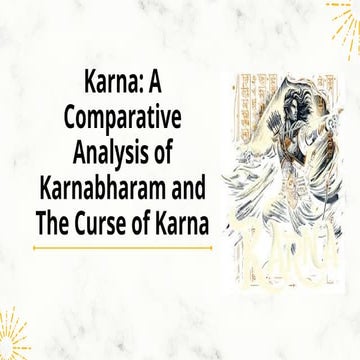 Karna A Comparative Analysis of Karnabharam and The Curse of Karna.pptx