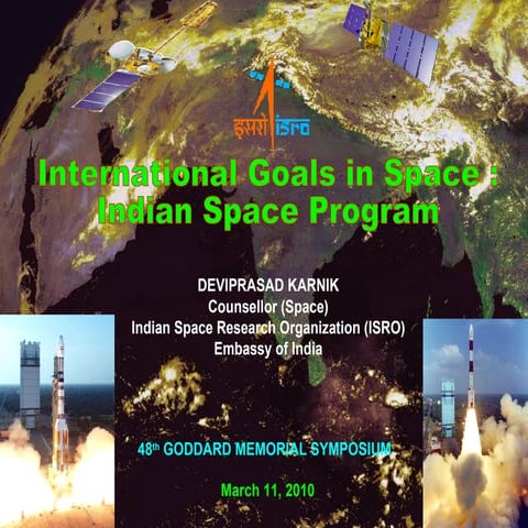 International Goals in Space, Indian Space Program | PPT