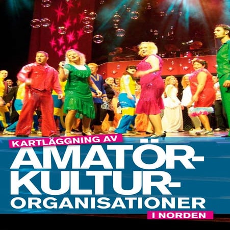 Kartläggning av amatörkulturorganisationer i norden | PDF