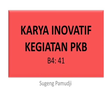 Karya inovatif guuru | PPT
