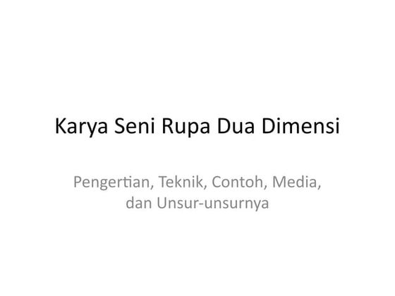 Medium_Berkarya_Seni_Rupa_Dua_Dimensi.pptx