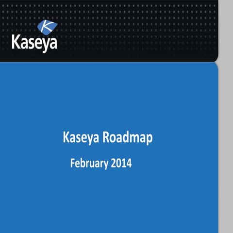 Kaseya connect 2013: Leveraging the power of Kaseya Network Monitor