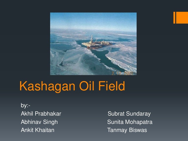 Kashagan oil field