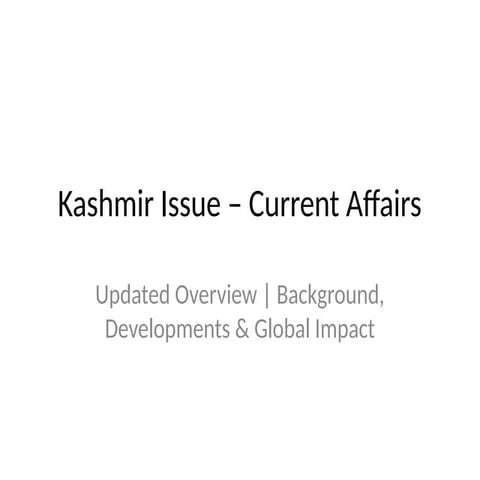 Kashmir_Issue_Current_Affairs_Expanded.pptx