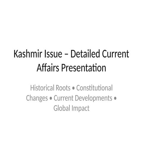 Kashmir_Issue_Detailed_Presentable_PPT.pptx