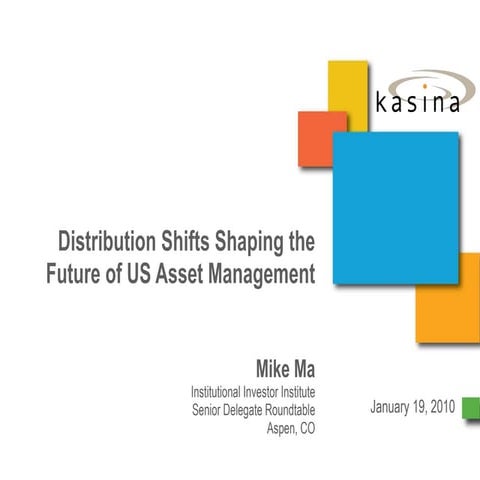 kasina Distribution Shifts Shaping US Asset Management | PPT