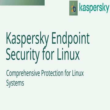 Kaspersky Endpoint Security for Linux.pptx