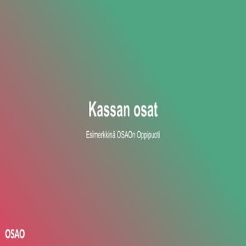 Kassan osat | PPT