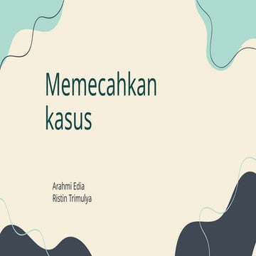 mikrobiologi kasus 2 mikrobiologi kel 4 ami dan ristin.pptx