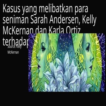 Kasus yang melibatkan para seniman Sarah Andersen, Kelly McKernan dan ...