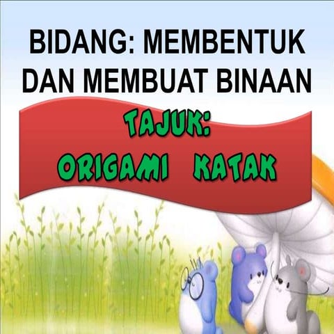 Origami Katak | PPTX